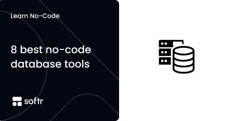 8 best no-code database tools in 2026